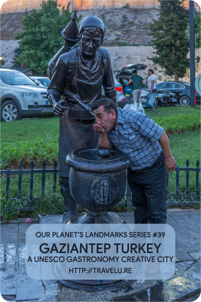 Gaziantep Turkey - A UNESCO Gastronomy Creative City - Travelure