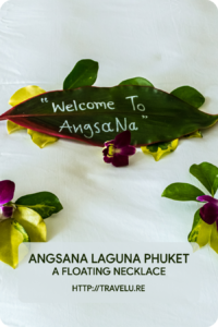 Angsana Laguna Phuket - A Floating Necklace - Travelure